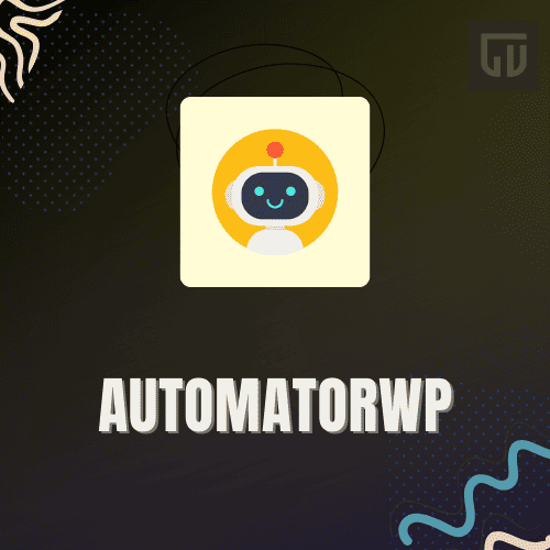 AutomatorWP - GPLVilla